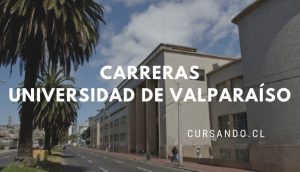 Universidad de Valparaíso (UV): Carreras Diurnas y Vespertinas